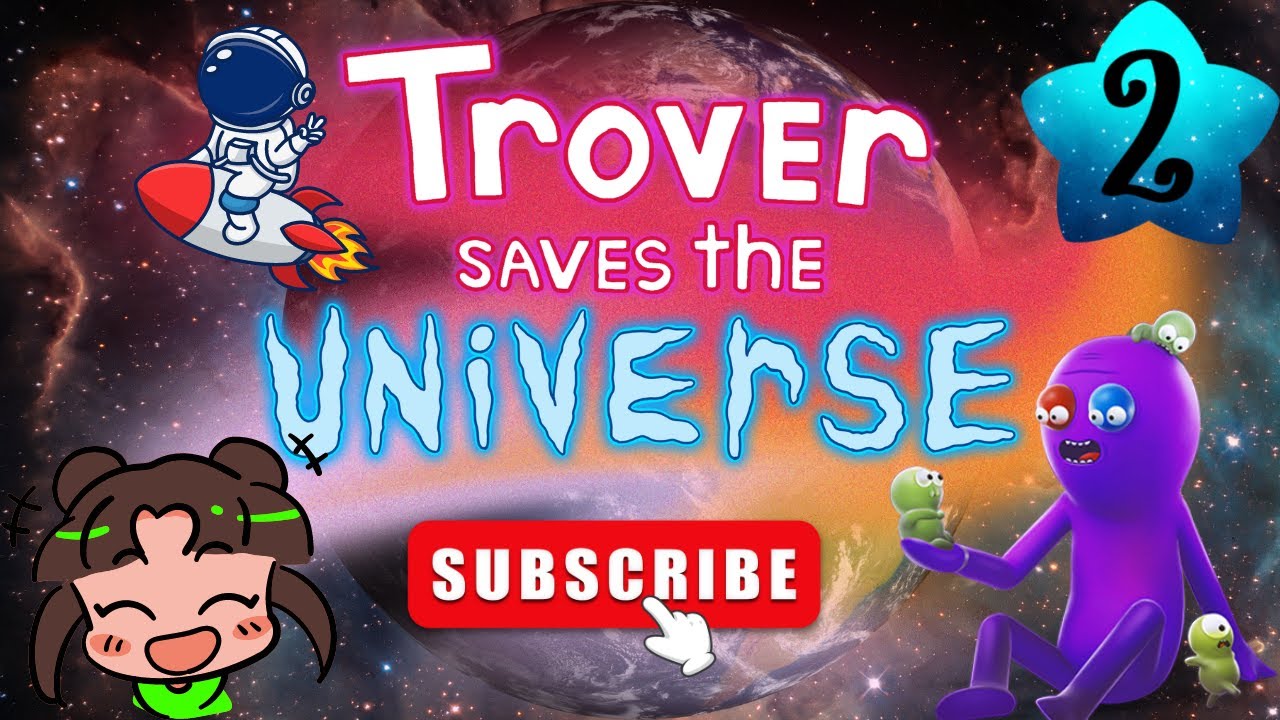 Trover Saves The Universe Ep.2 - YouTube