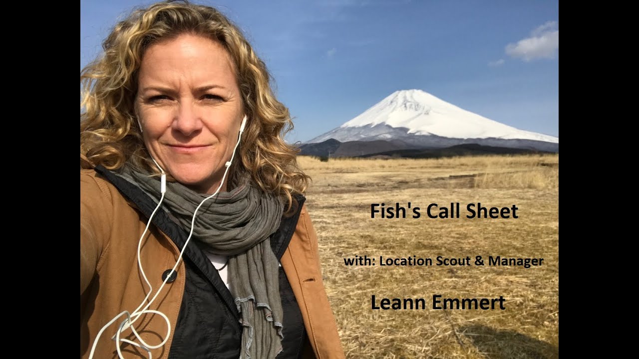 Fish's Call Sheet - Leann Emmert - Location Scout / Location Manager ...