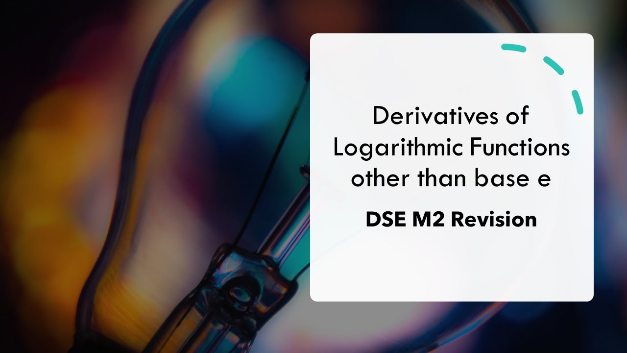 DSE Revision (M2) - Derivatives of Logarithmic Functions other than ...