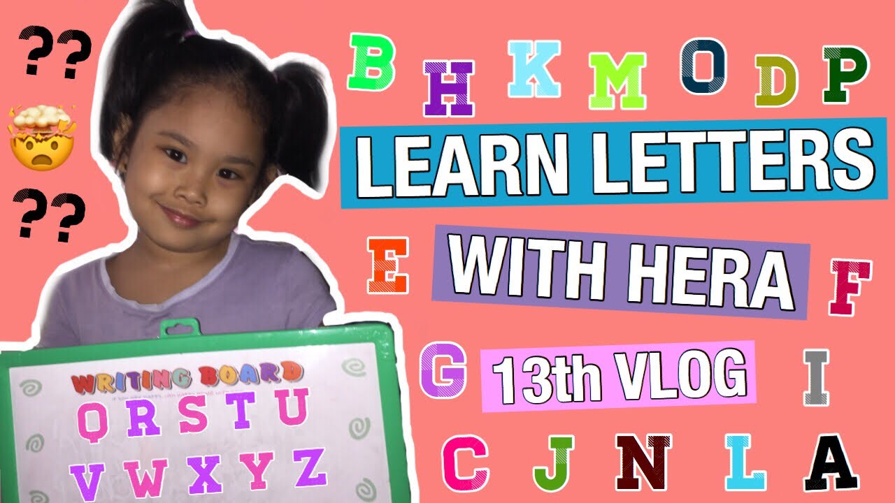 LEARN LETTERS WITH HERA | HERA NOREEN VLOGS - YouTube
