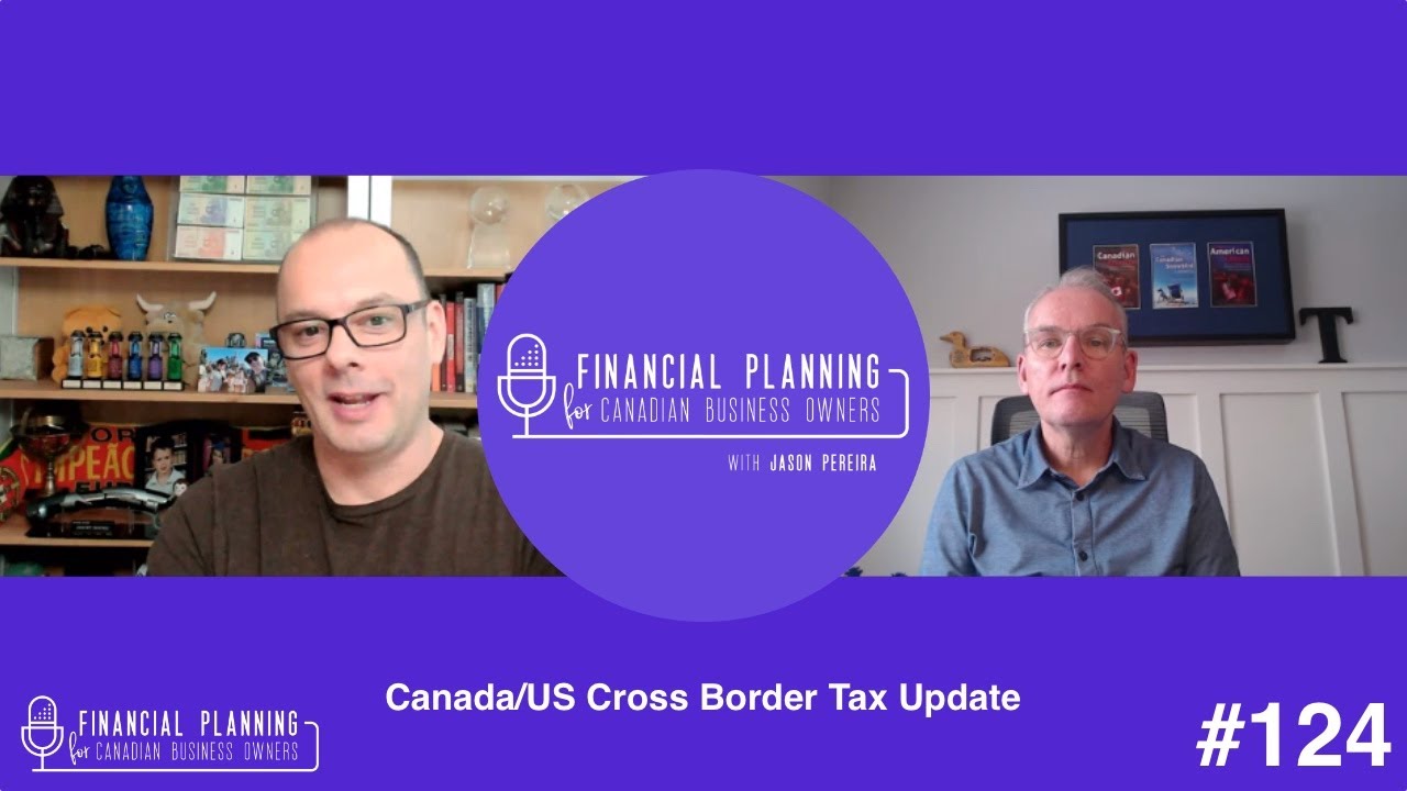 US Cross Border Tax Update - FPCBO 124 - YouTube