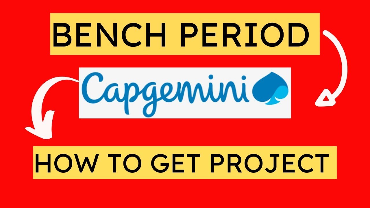 How to get a project in Capgemini | bench period | What to do in bench ...