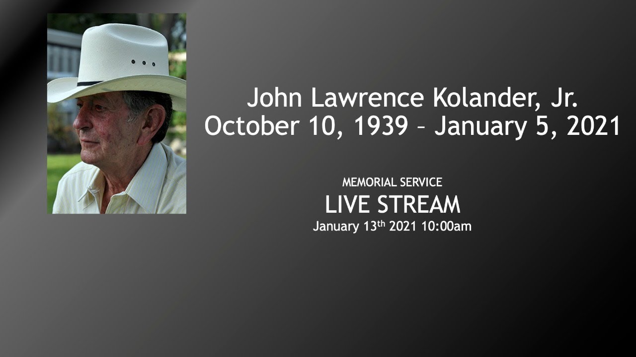 John Lawrence Kolander Memorial Service - YouTube