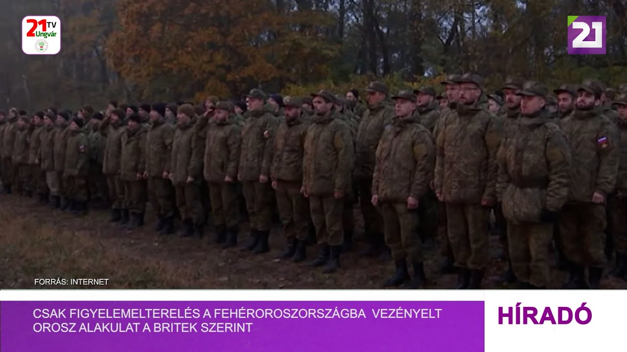 Tv21 Ungvár - Csak figyelem elterelés a Fehéroroszországba vezényelt ...