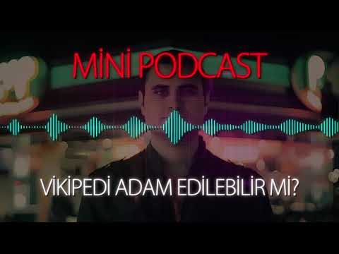 MP - Vikipedi Adam Edilebilir Mi?