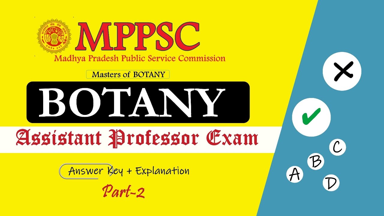 [Part-2] MPPSC BOTANY Assistant Professor Exam 2022 | Held on 9 June 2024 | Answer Key ...
