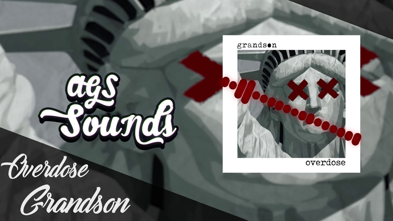 grandson - Overdose - YouTube