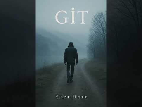 Git beste Erdem Demir söz Döndü Şinel 