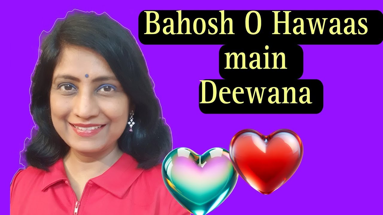 #685 | Bahosh O Hawaas main Deewana | RAAG SHUDDH KALYAN | Dadra taal ...
