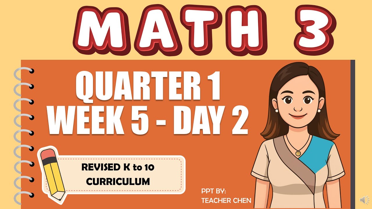 GRADE 3 MATH QUARTER 1 WEEK 5 DAY 2 Revised K to 10 Curriculum - YouTube