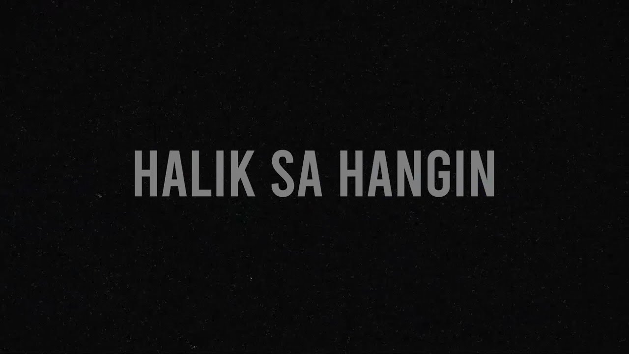 Halik Sa Hangin (Music Video rendition) - YouTube