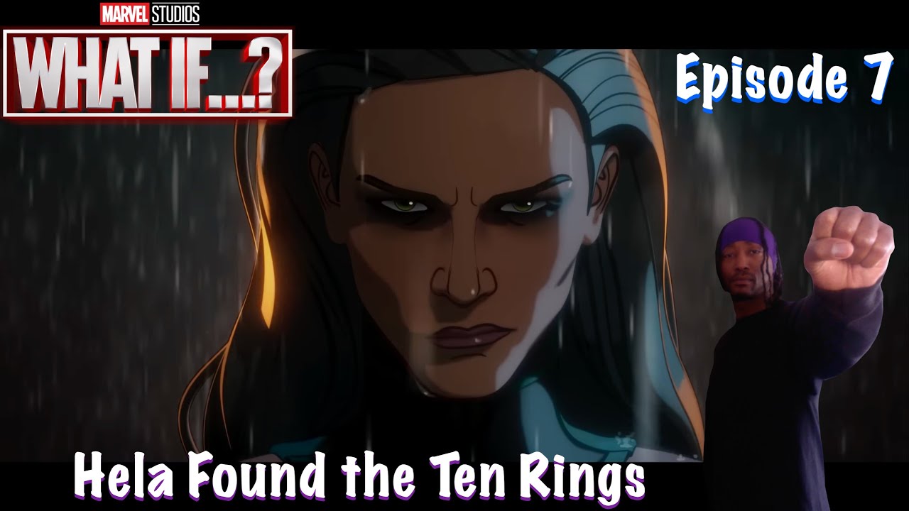 Marvel's What If "Hela Found the Ten Rings" Episode 7 Review - YouTube