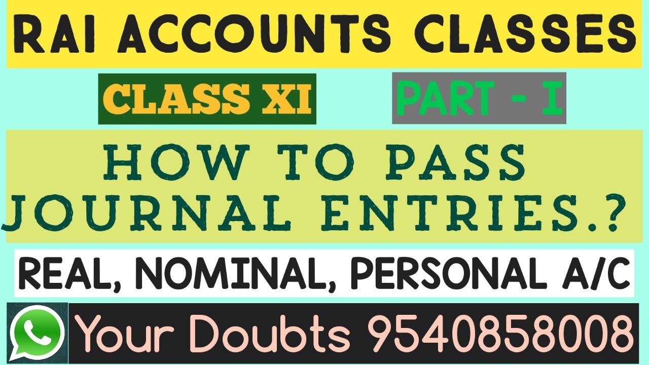 1 How To Pass Journal Entries Golden Rules Of Accounting Real 1 How To Pass Journal Entries Golden Rules Of Accounting Real