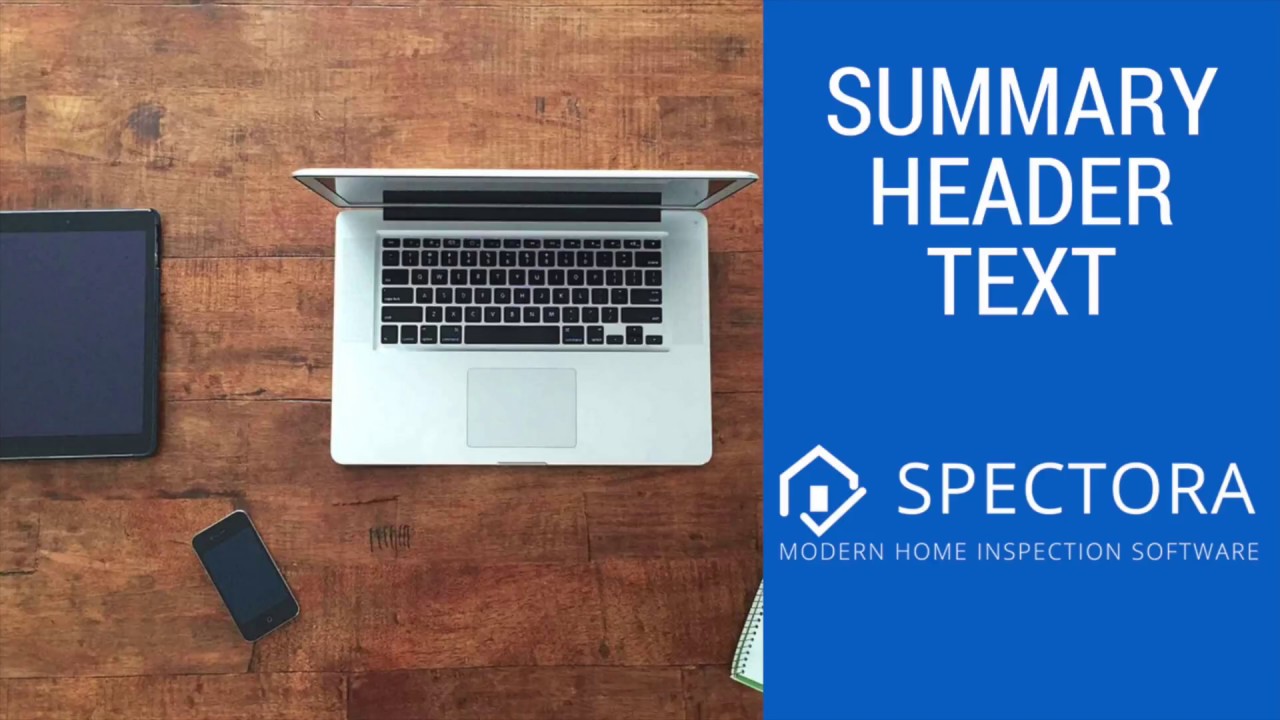 Adding Summary Header Text to Your Spectora Reports - YouTube