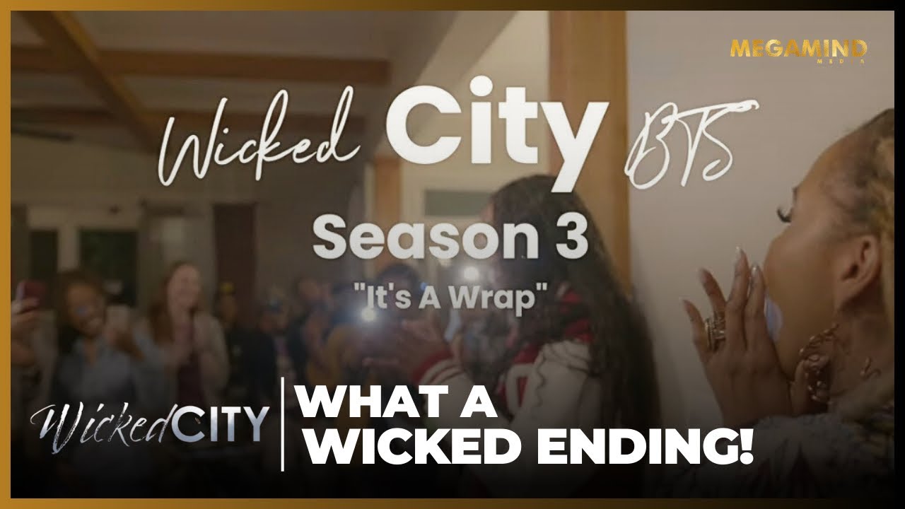 Wicked City Season 3: Behind the Scenes Wrap-Up - YouTube