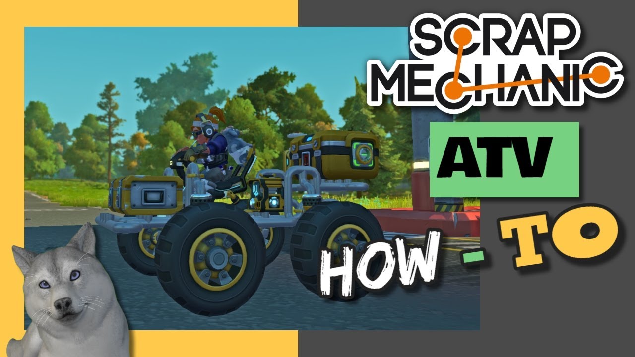 Easy Survival Mode ATV | Scrap Mechanic | How to Build a Small Resource ...