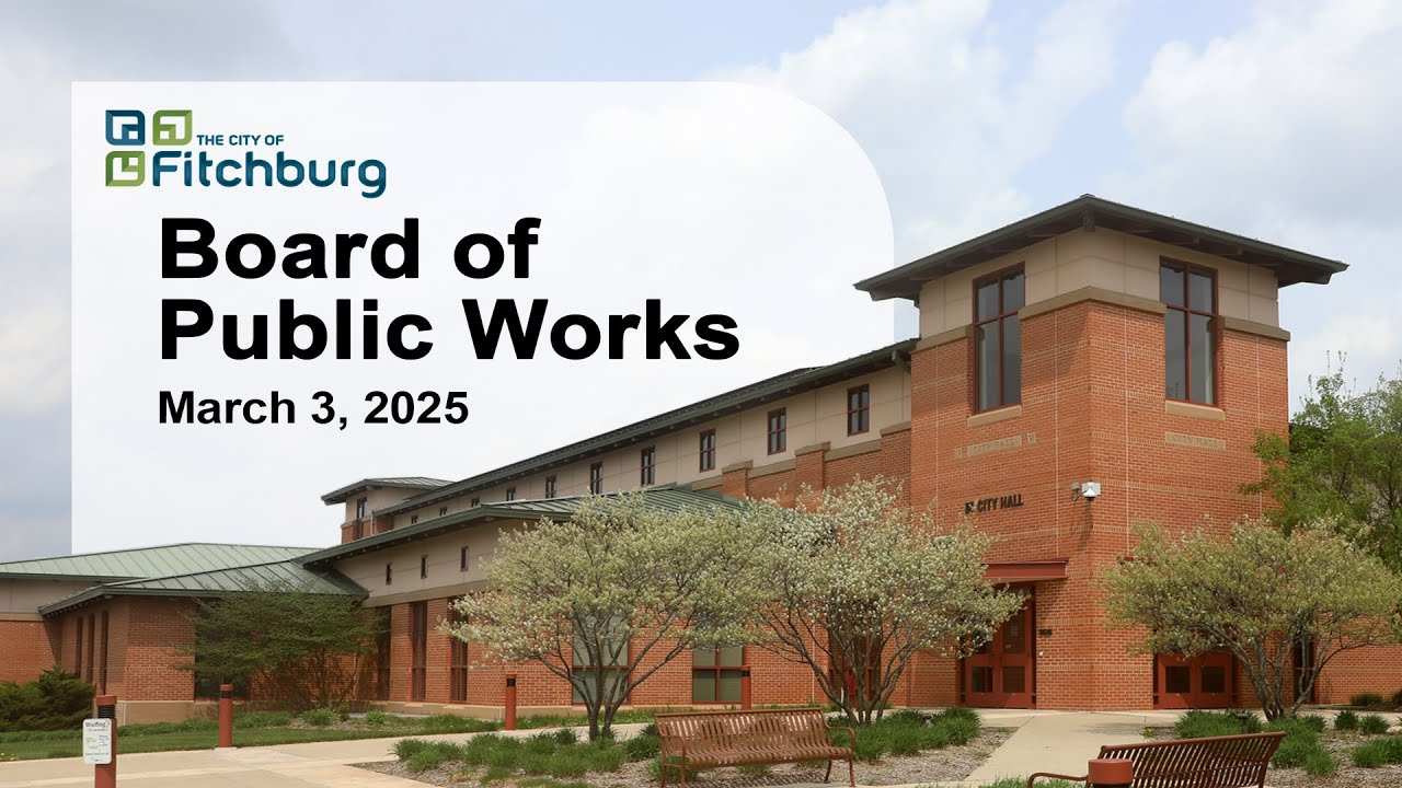 Fitchburg, WI Board of Public Works 3-3-25 - YouTube