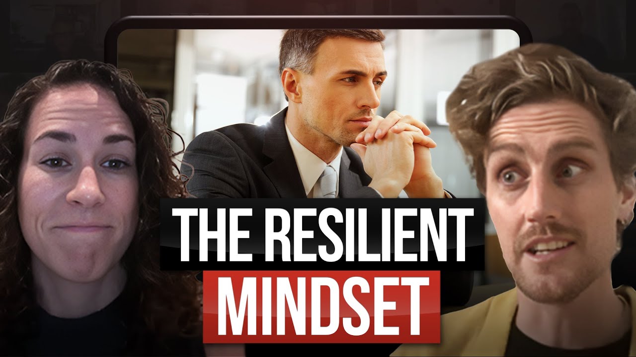 The Resilient Mindset - YouTube