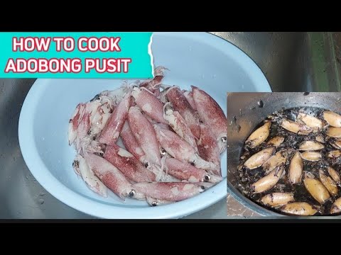 HOW TO COOK ADOBONG PUSIT / ADOBONG PUSIT / SQUID ADOBO / PUSIT / NUKOS ...