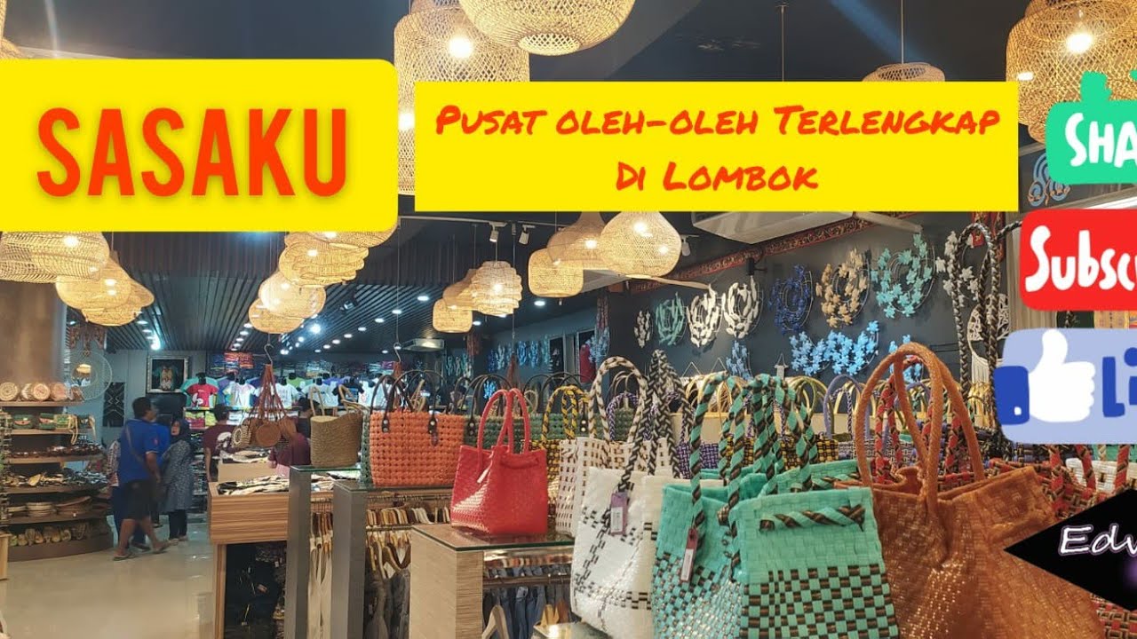 Sasaku Pusat Oleh-Oleh Terbesar di Lombok - YouTube