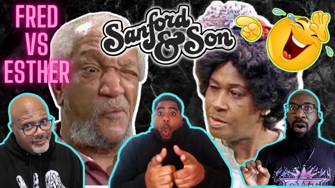 Sanford and Son! Fred VS Aunt Esther Part 1! Fred and Esther Trading ...