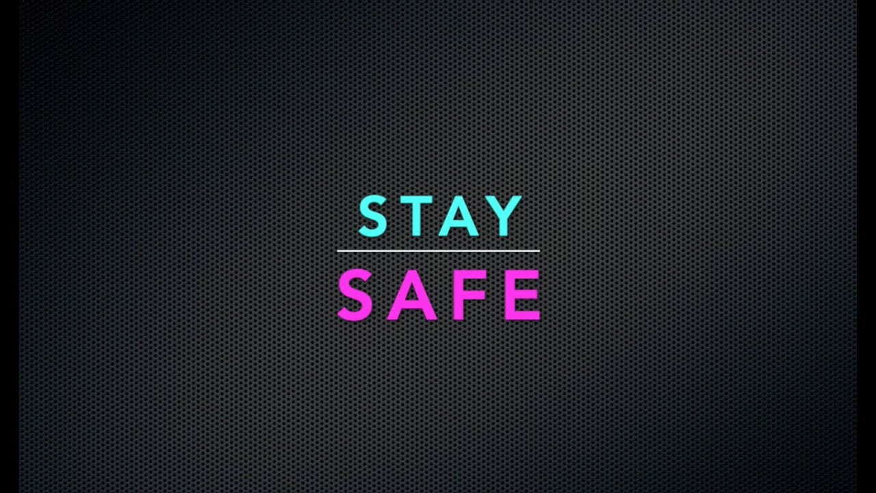 Stay Safe - YouTube