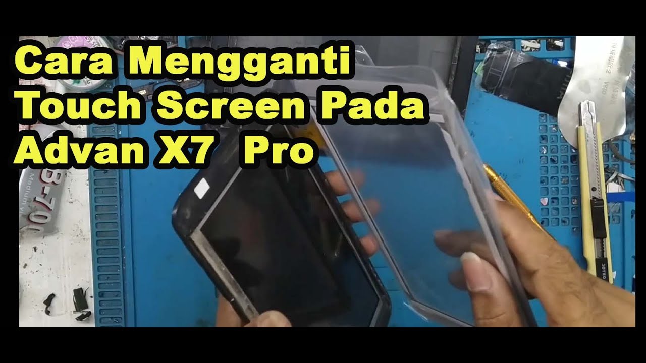 Cara Mengganti Touch screen Advan Tab X7 Pro - YouTube