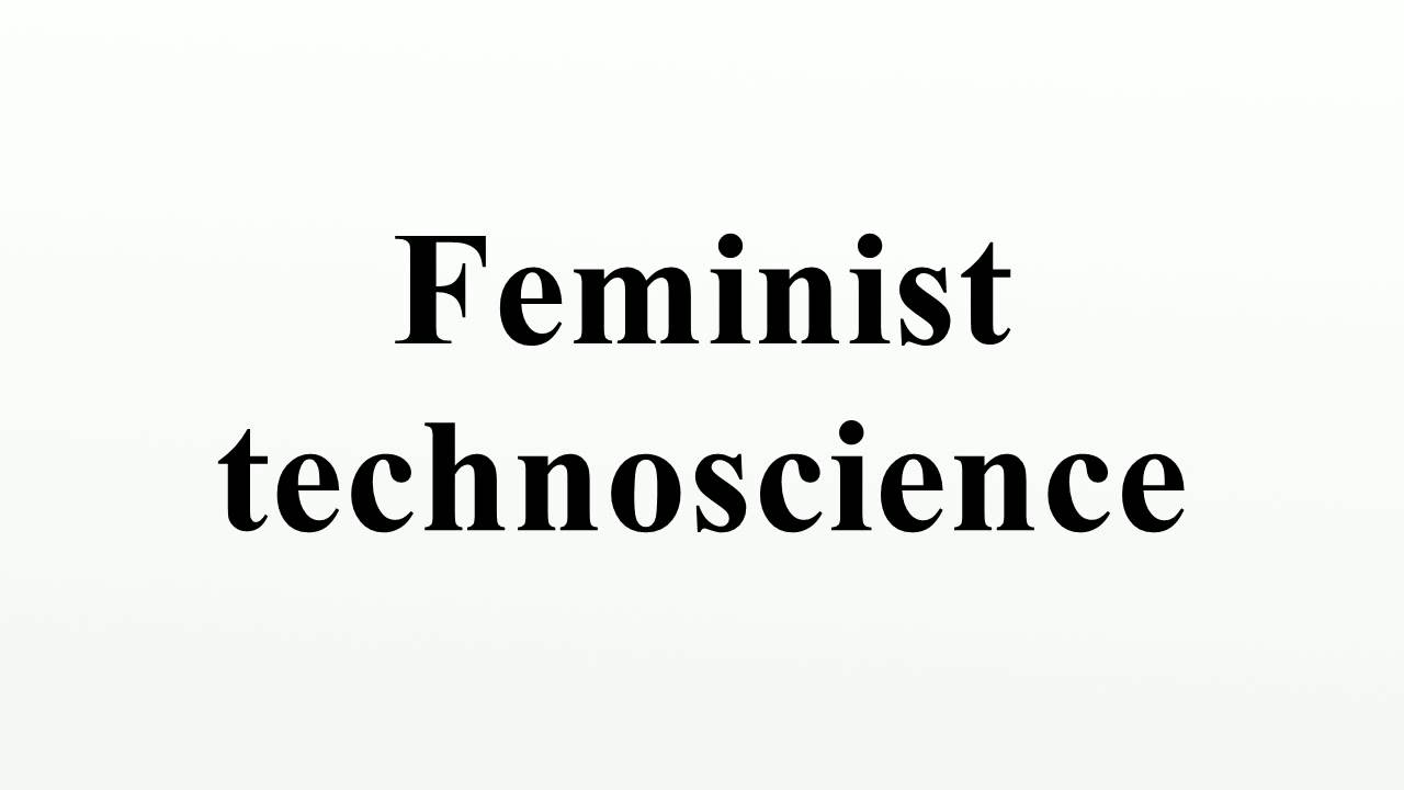 Feminist technoscience - YouTube
