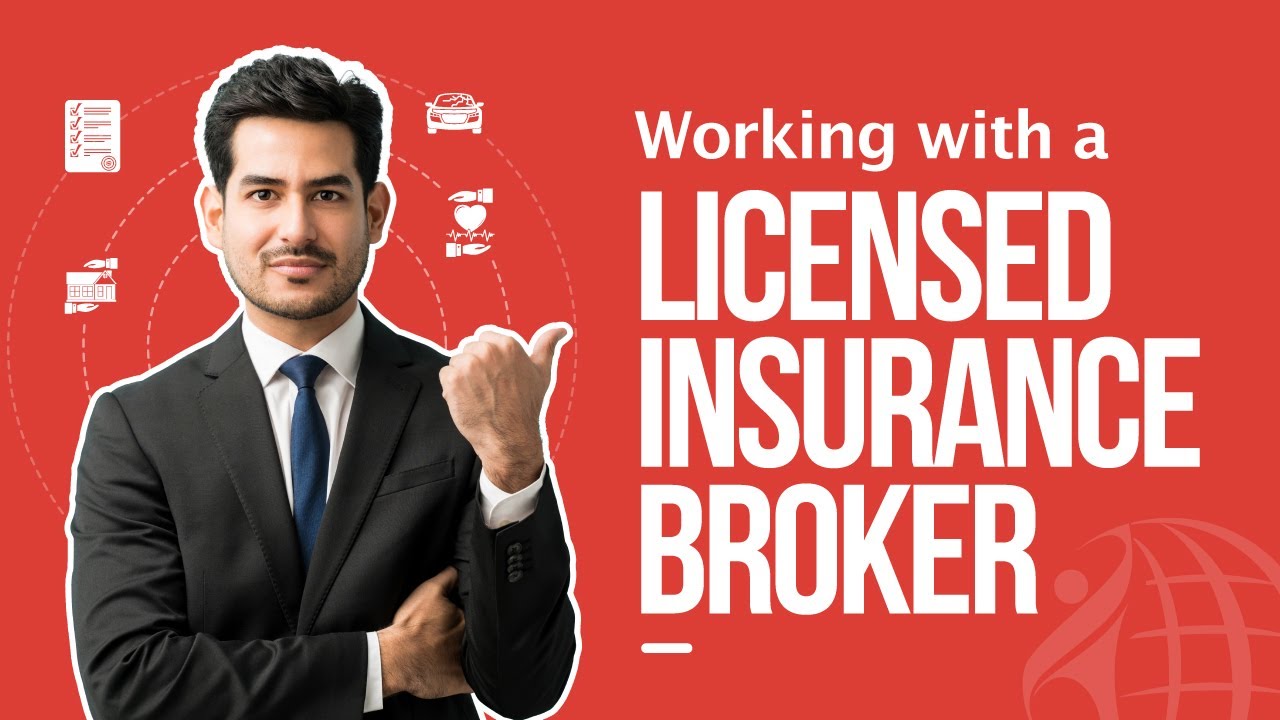 Working with a Licensed Insurance Broker - YouTube