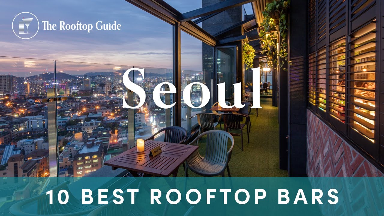 10 Best Rooftop Bars in Seoul - 2025 - YouTube