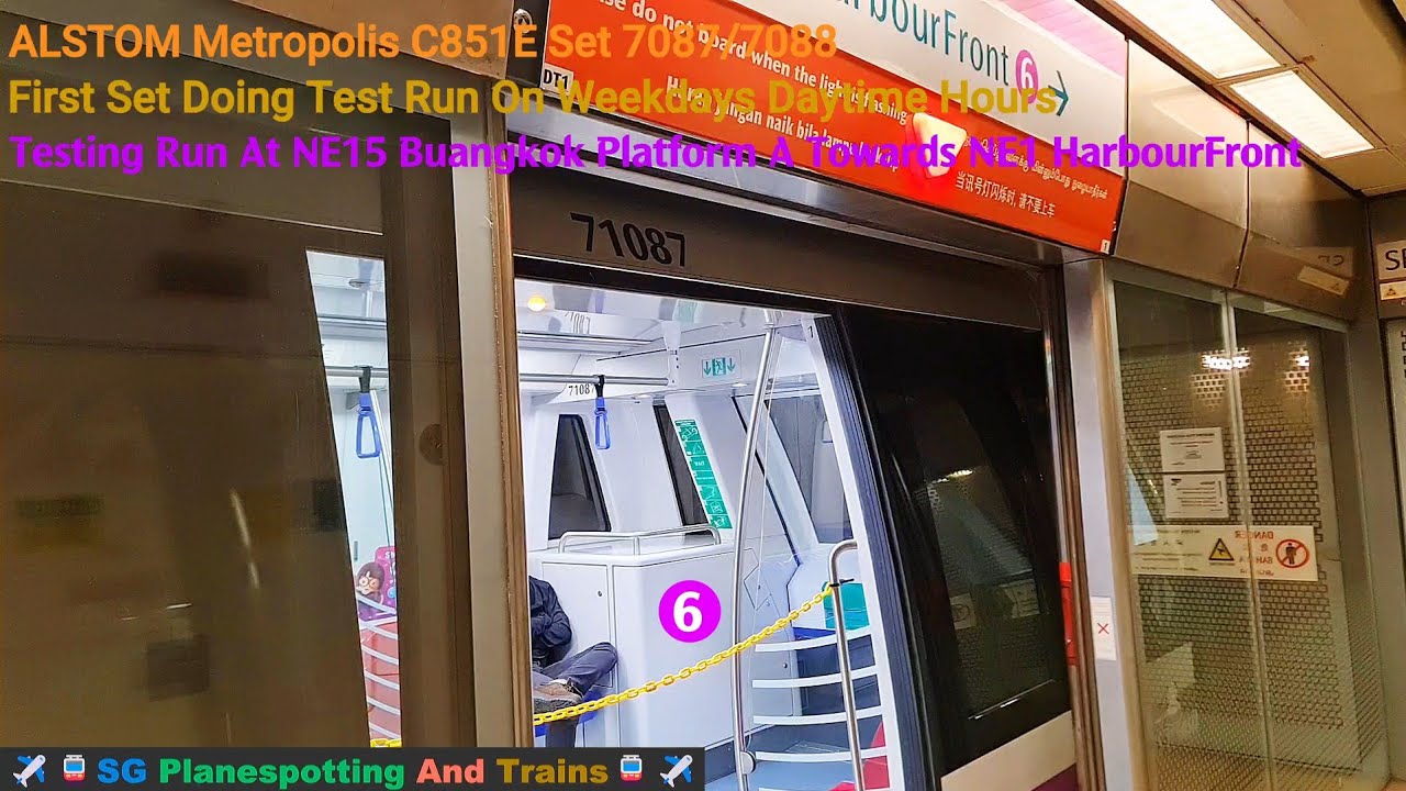[Weekdays Testing] SBST NEL ALSTOM Metropolis C851E Set 7087/7088 At ...