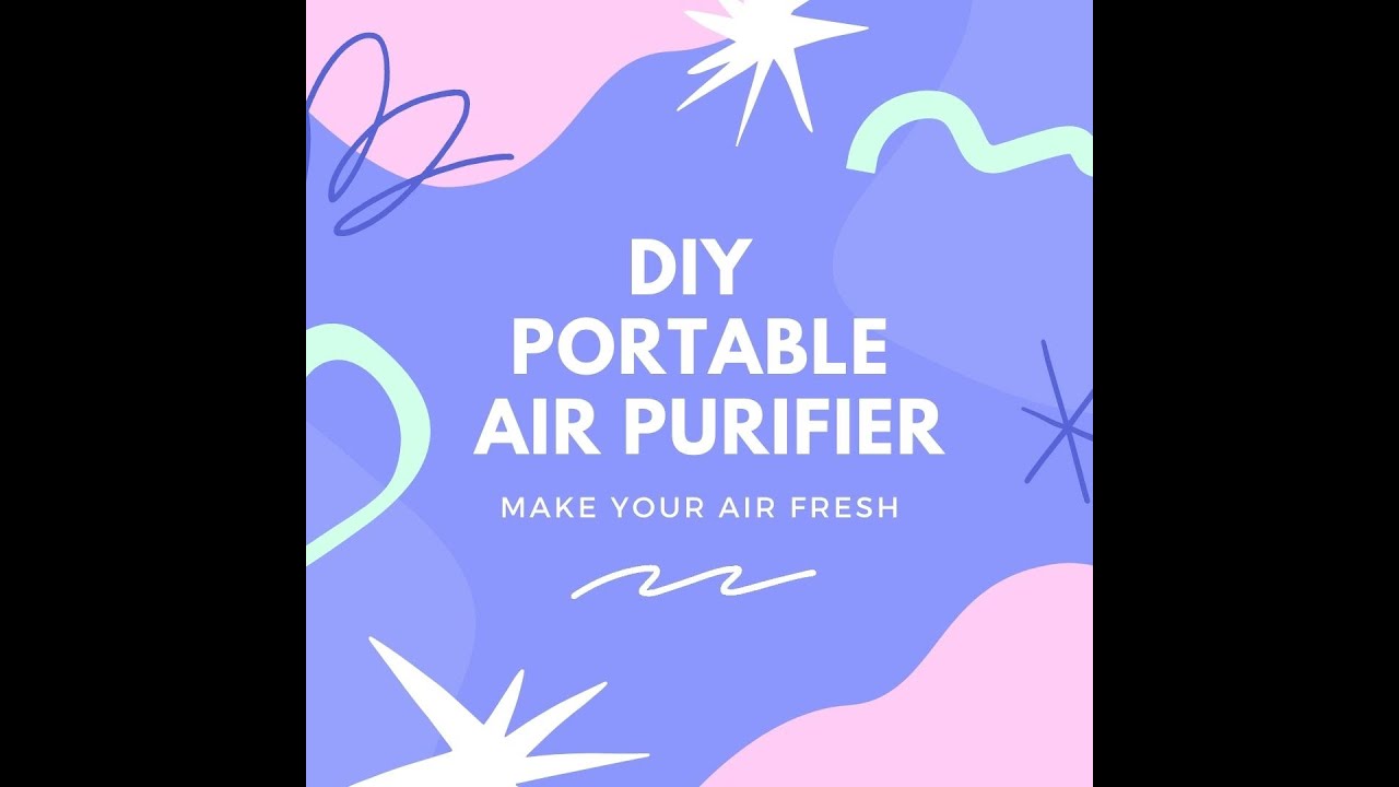 DIY PORTABLE AIR PURIFIER - YouTube