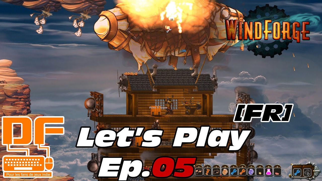 Windforge - Let's play Ep.05 [FR] || Le chemin pour le nouveau donjon est bien dangereux! - YouTube
