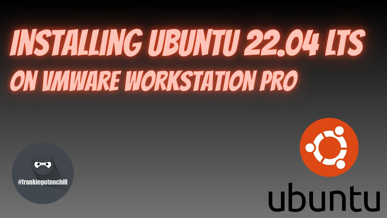 Install Ubuntu 22.04 LTS on VMware Workstation Pro 17 | Step-by-Step Guide | Learning Linux ...