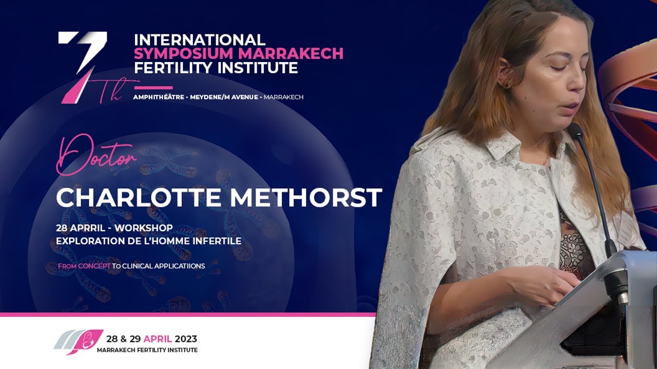 WORKSHOP - Exploration de l'homme Infertile by Dr CHARLOTTE METHORST ...