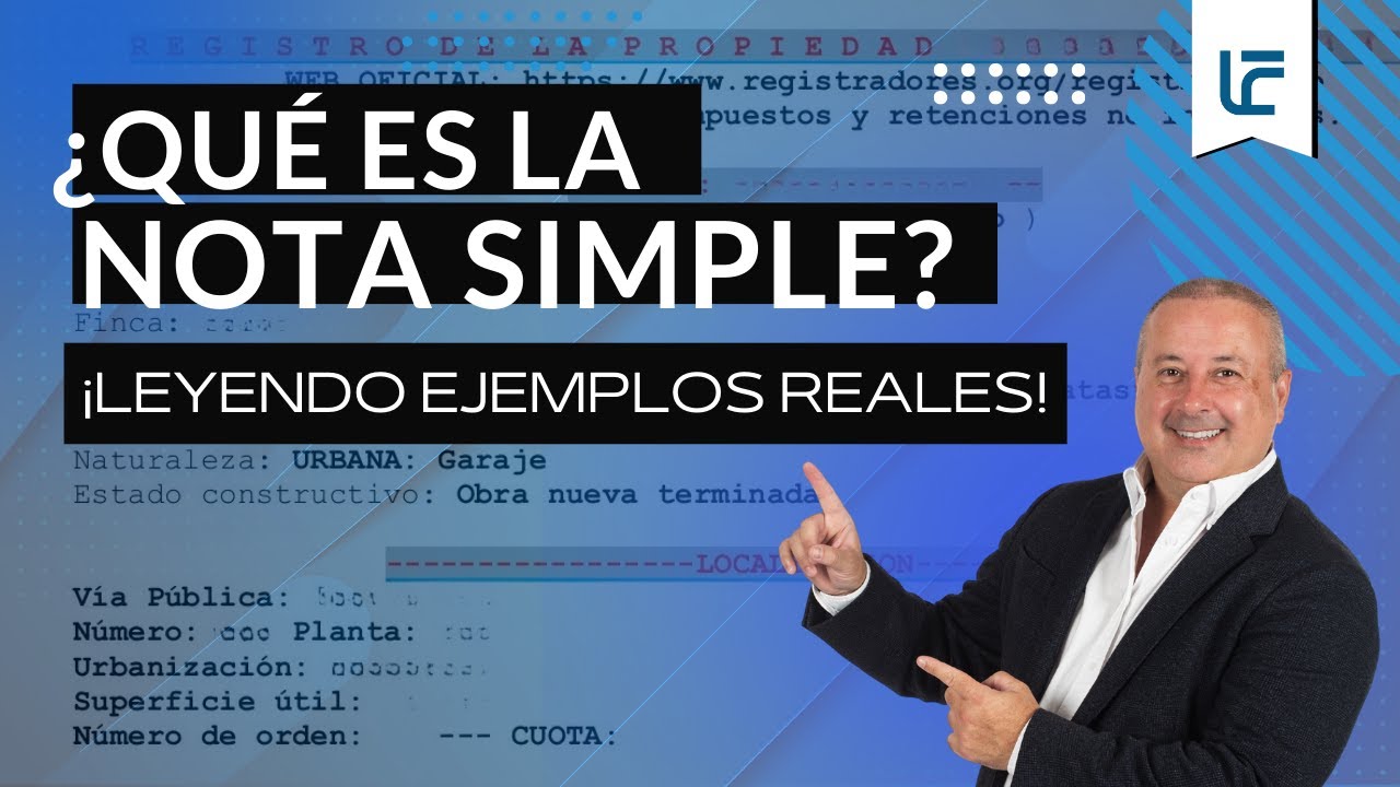 Qué es la Nota Simple y cómo leerla CORRECTAMENTE paso a paso (2025 ...