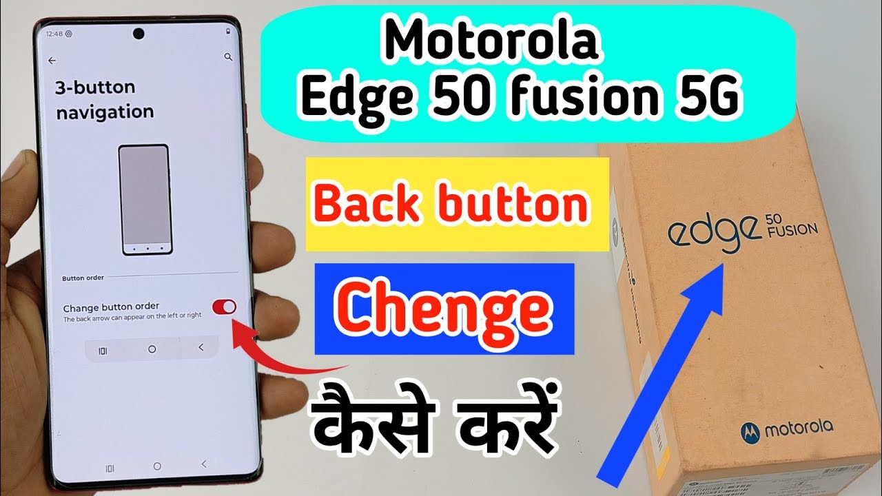 motorola edge 50 fusion 5g back button change / how to back button ...