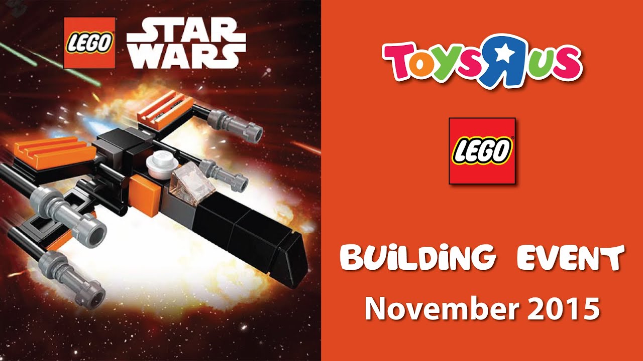 STAR WARS LEGO Building Event at Toys R Us - November 2015 Build - YouTube