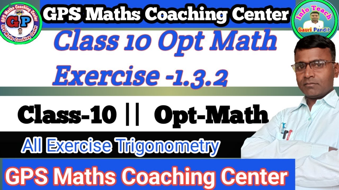 1.3.2 Exercise Class 10 Opt Math Trigonometry || class 10 ko exercise 1 ...