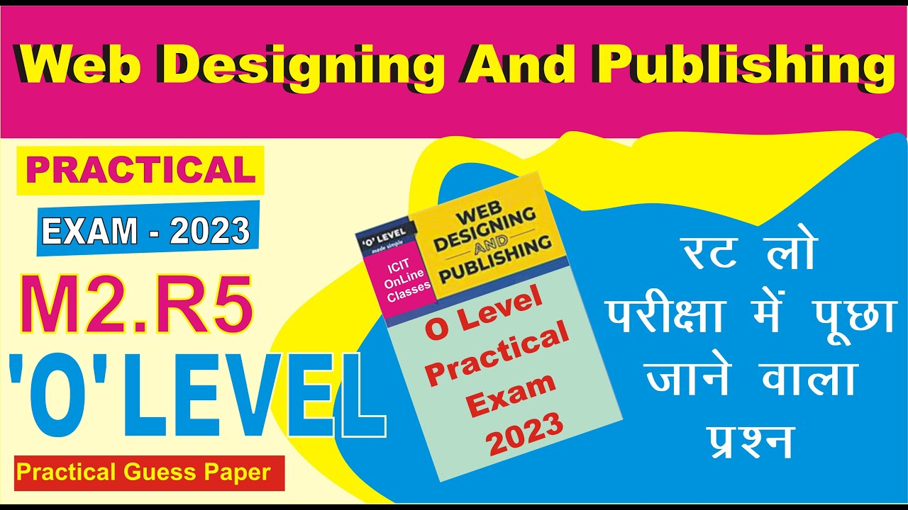 O Level | Practical Exam | January 2023 | M2.R5 - Web Designing And ...