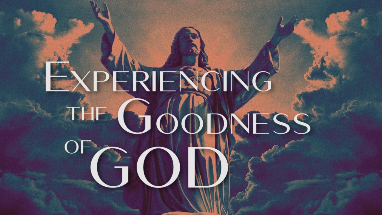 Is God Really Good All the Time? - YouTube