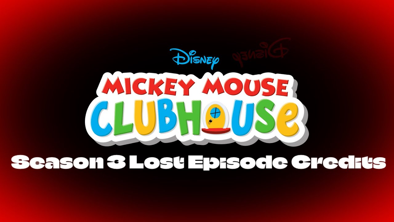 Mickey Mouse Clubhouse Season 3 Lost Episode Credits - YouTube