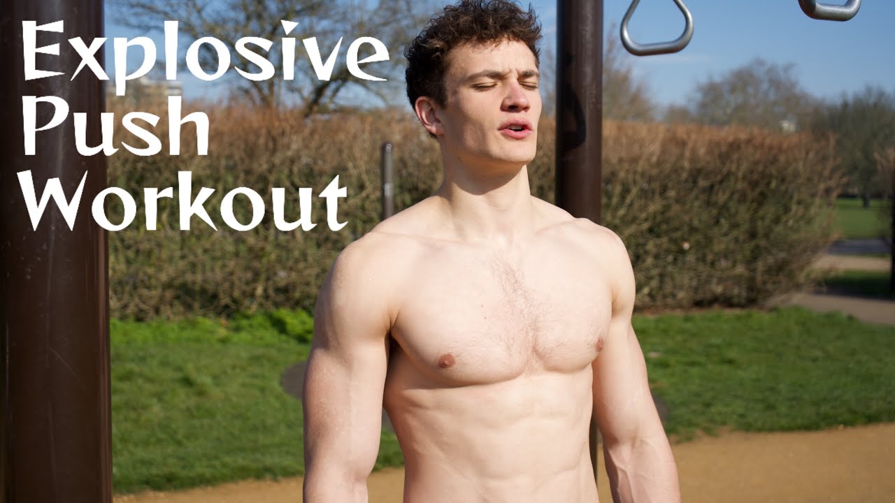 Explosive Push Workout - Calisthenics - YouTube
