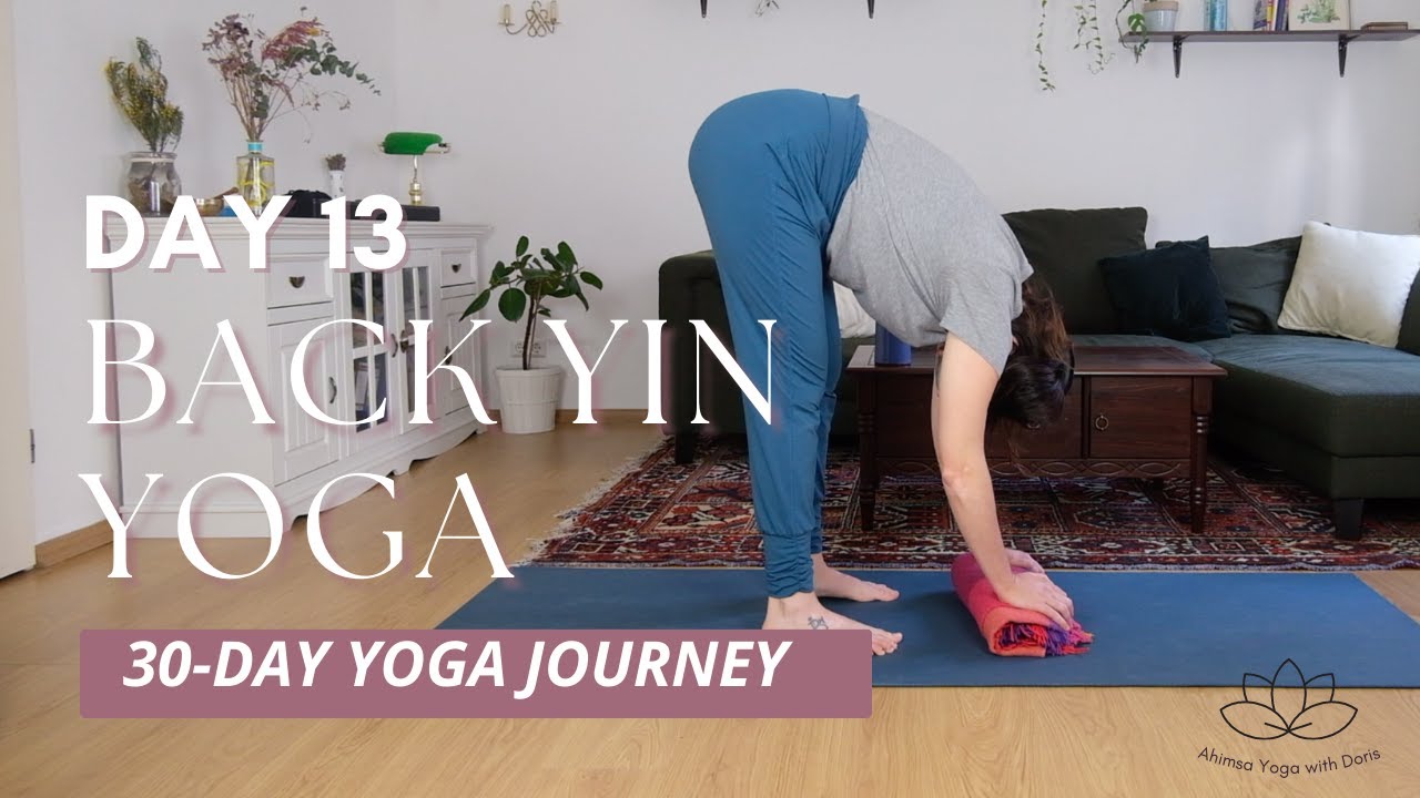 Day 13: Yin Yoga for the Back (30-Day Yoga Journey) // Ahimsa Yoga with ...