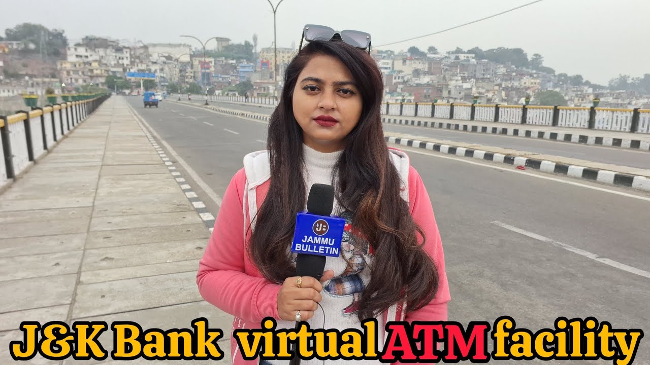 Good News for J&K Bank Account Holders J&K Bank launches virtual ATM facility - YouTube