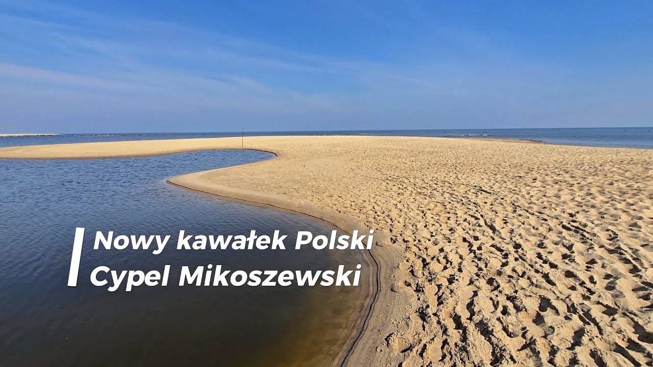Nowy kawałek Polski. Cypel Mikoszewski to hit sezonu - YouTube