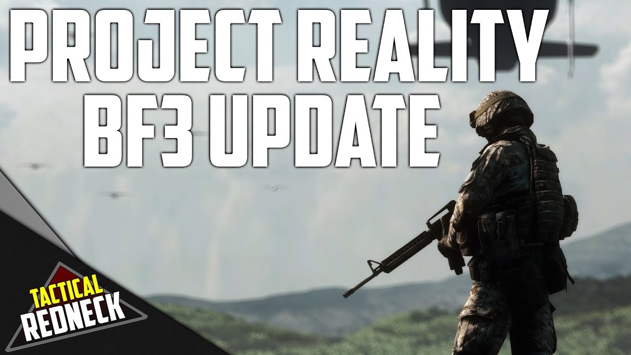 Project Reality BF3 Quick Update! - YouTube