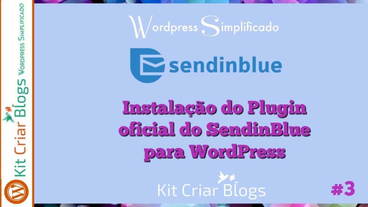 Sendinblue - Instalação do Plugin oficial do SendinBlue para WordPress ...