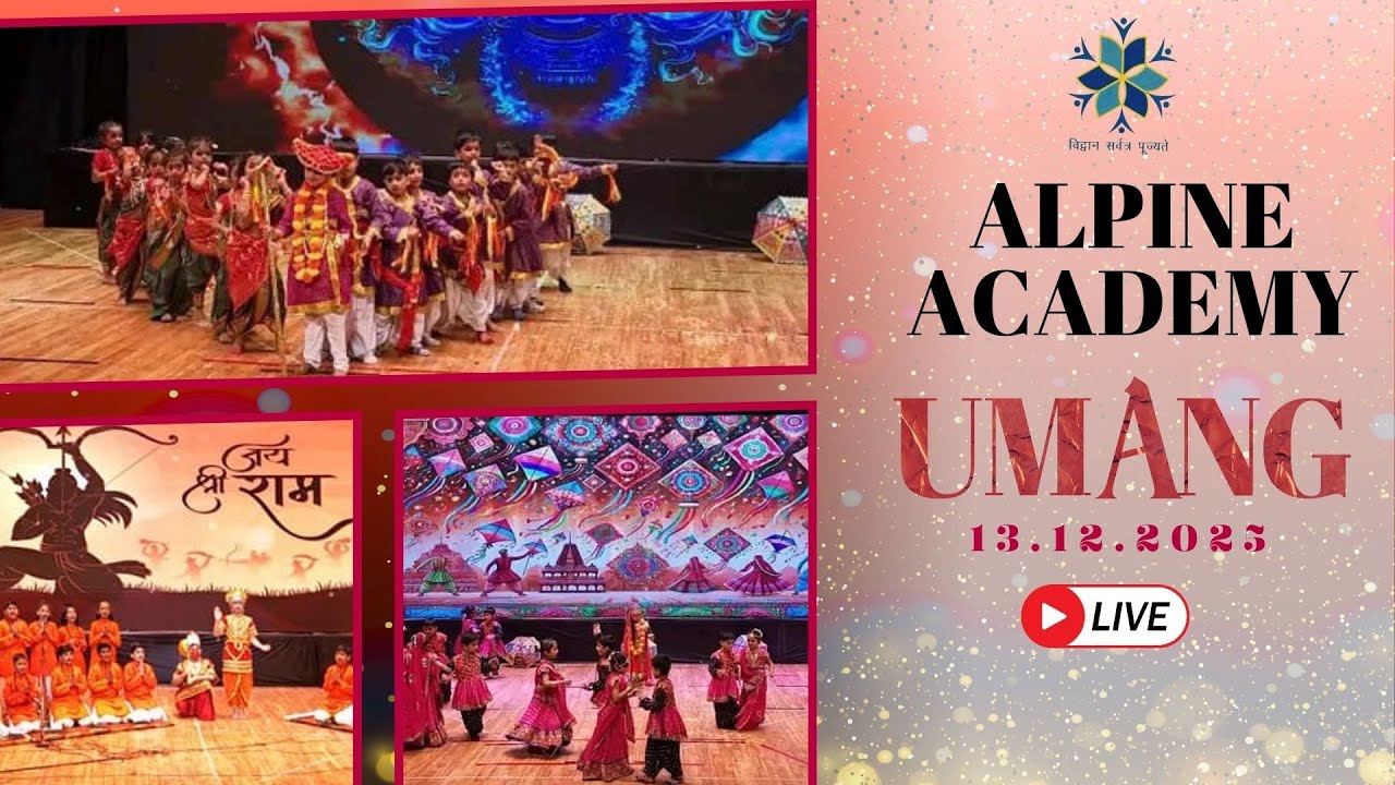 Live : Annual Fest -UMANG 2025 | 3rd to 6th | Alpine Academy Indore ...