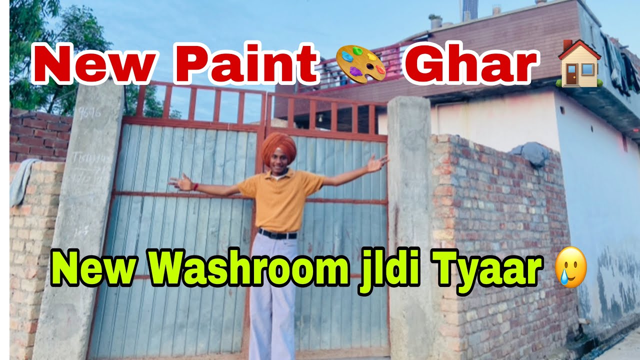 NEW PAINT 🎨 GHAR 🏠 *NEW WASHROOM JLDI TYAAR 🥲* - YouTube